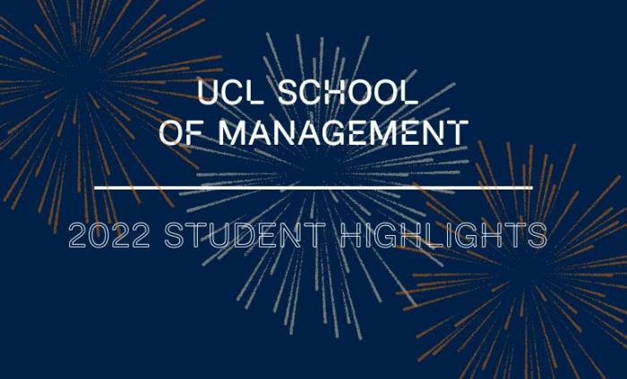 School of Management 2022 student highlights | UCL School of Management